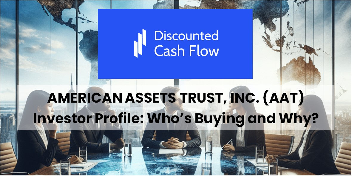Exploring American Assets Trust, Inc. (AAT): Who s Buying and Why ...