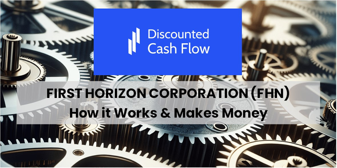 First Horizon Corporation (FHN): history, ownership, mission, how it ...