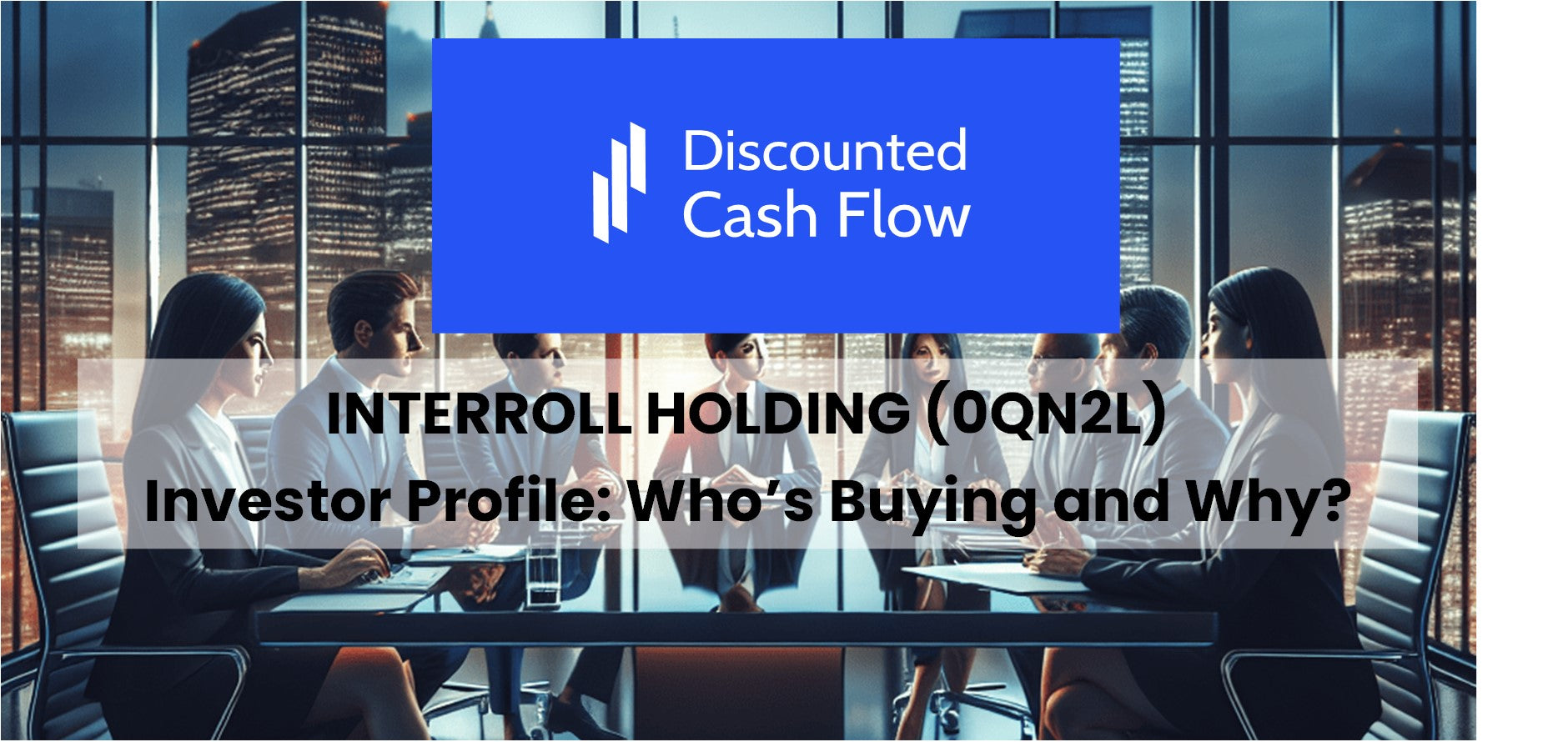 Exploring Interroll Holding (0QN2L): Who’s Buying and Why ...