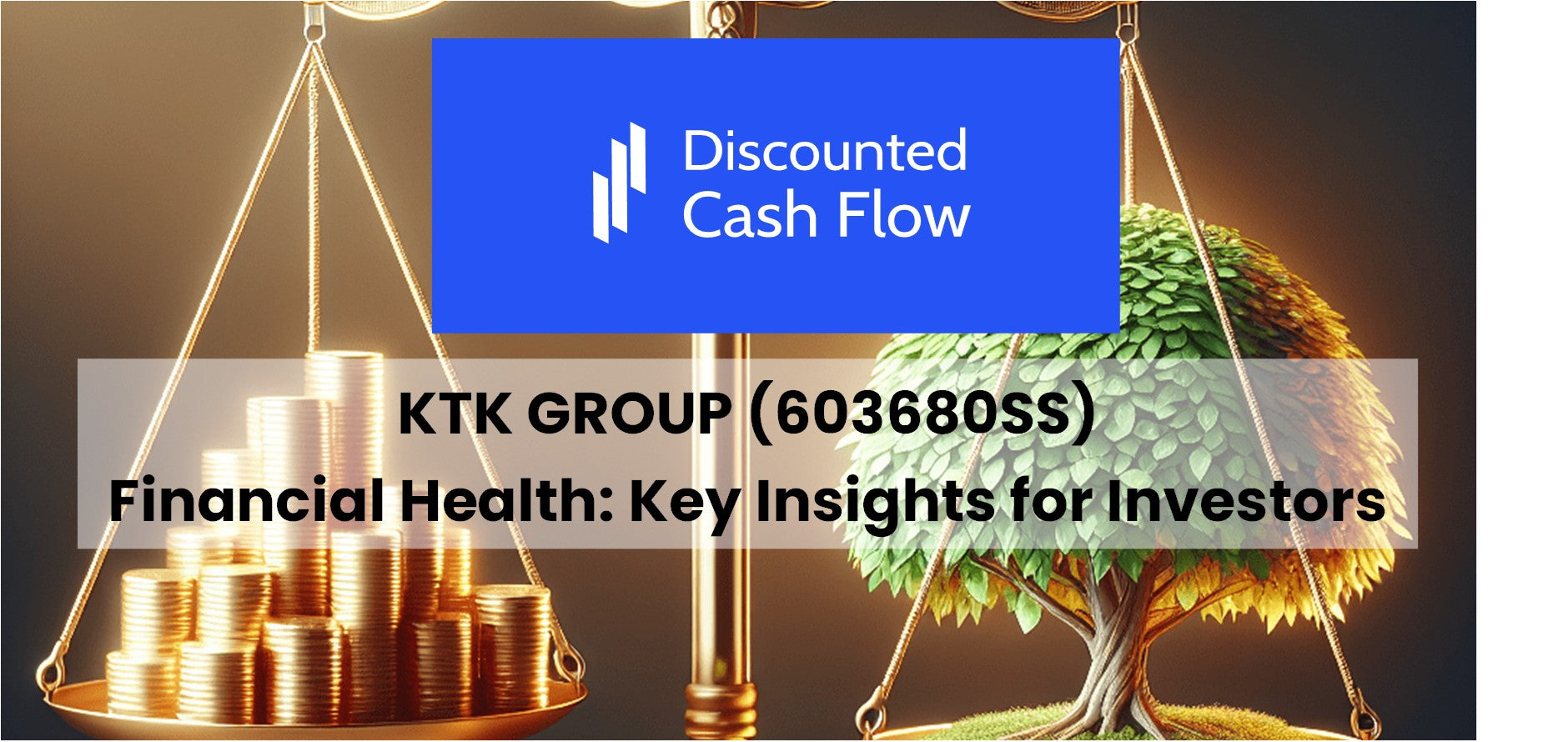 Breaking Down KTK Group (603680SS) Financial Health: Key Insights for ...