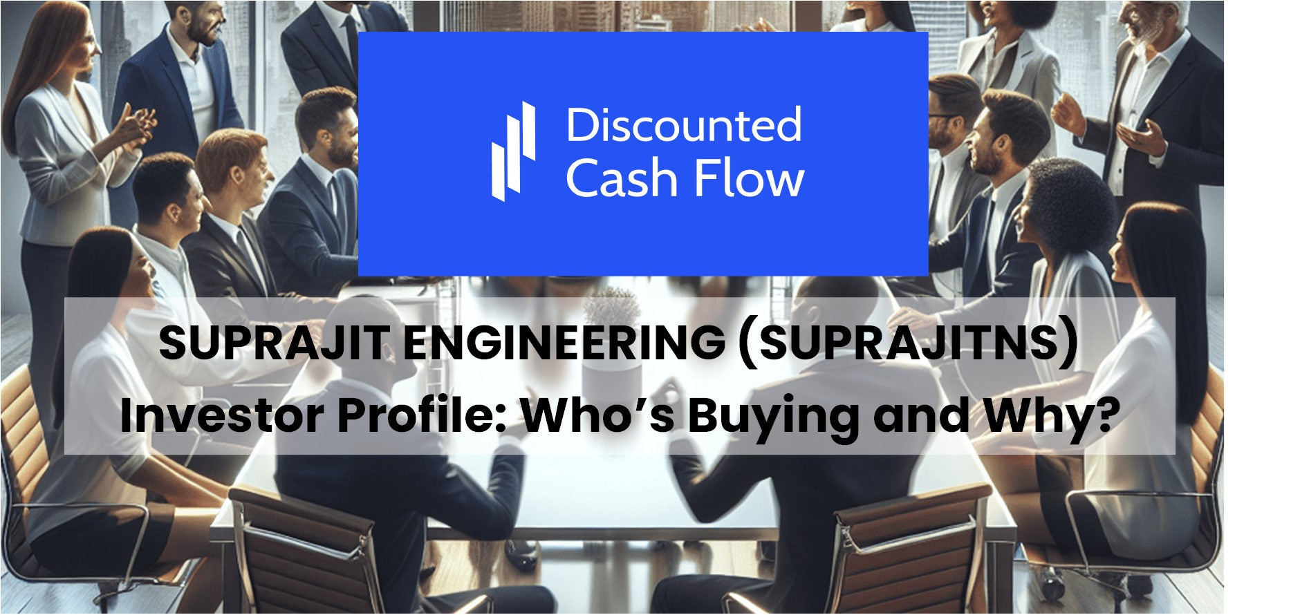 Exploring Suprajit Engineering (SUPRAJITNS): Who’s Buying and Why ...