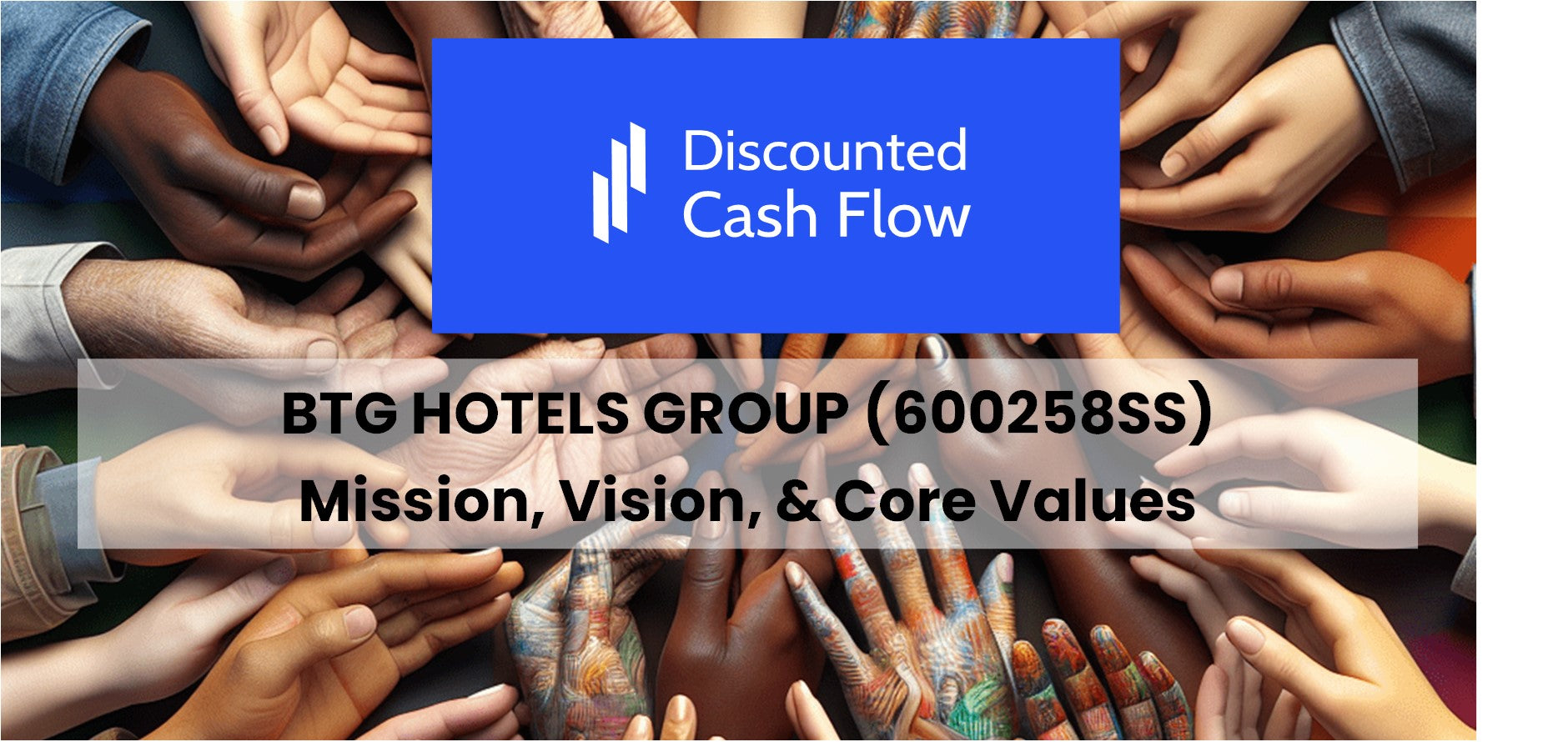 Mission Statement, Vision, & Core Values (2025) of BTG Hotels Group ...