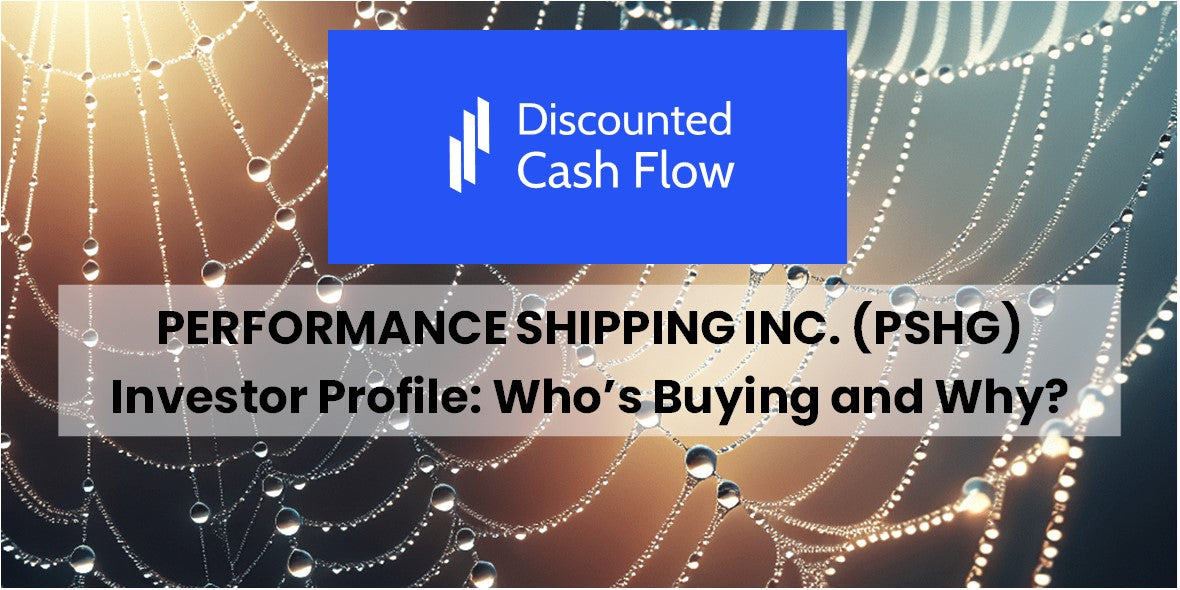 Exploring Performance Shipping Inc. (PSHG): Who s Buying and Why ...