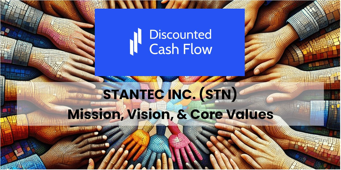 Mission Statement, Vision, & Core Values (2025) of Stantec Inc. (STN ...