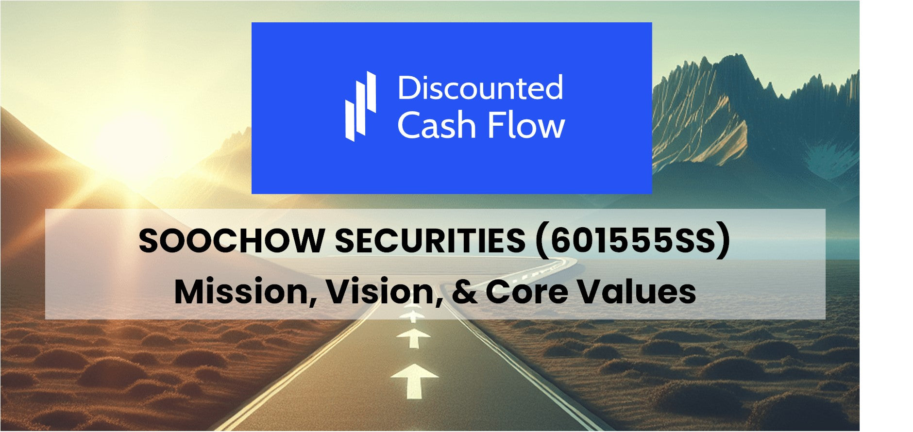 Mission Statement, Vision, & Core Values (2025) of Soochow Securities ...