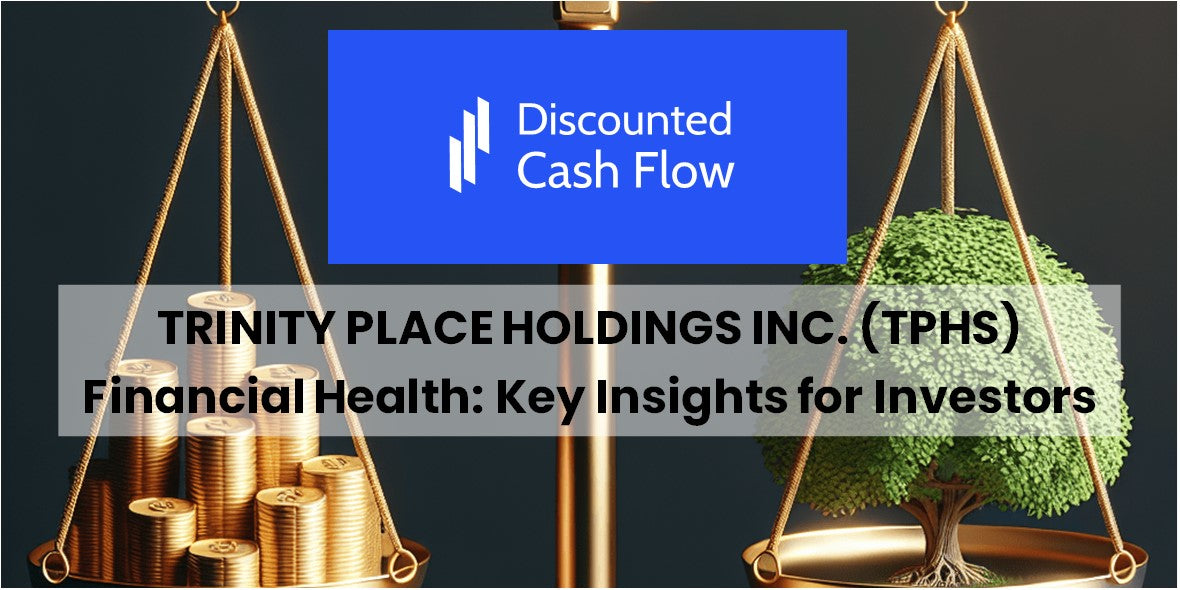 Breaking Down Trinity Place Holdings Inc. (TPHS): Key Insights for ...