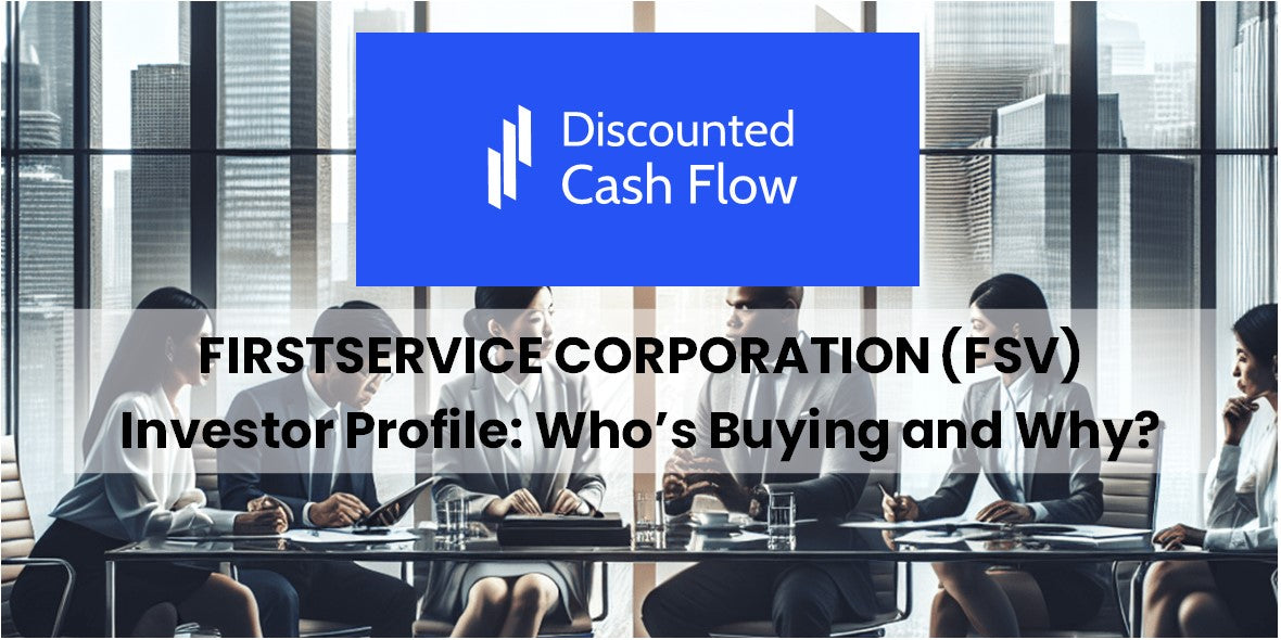 Exploring FirstService Corporation (FSV): Who s Buying and Why ...