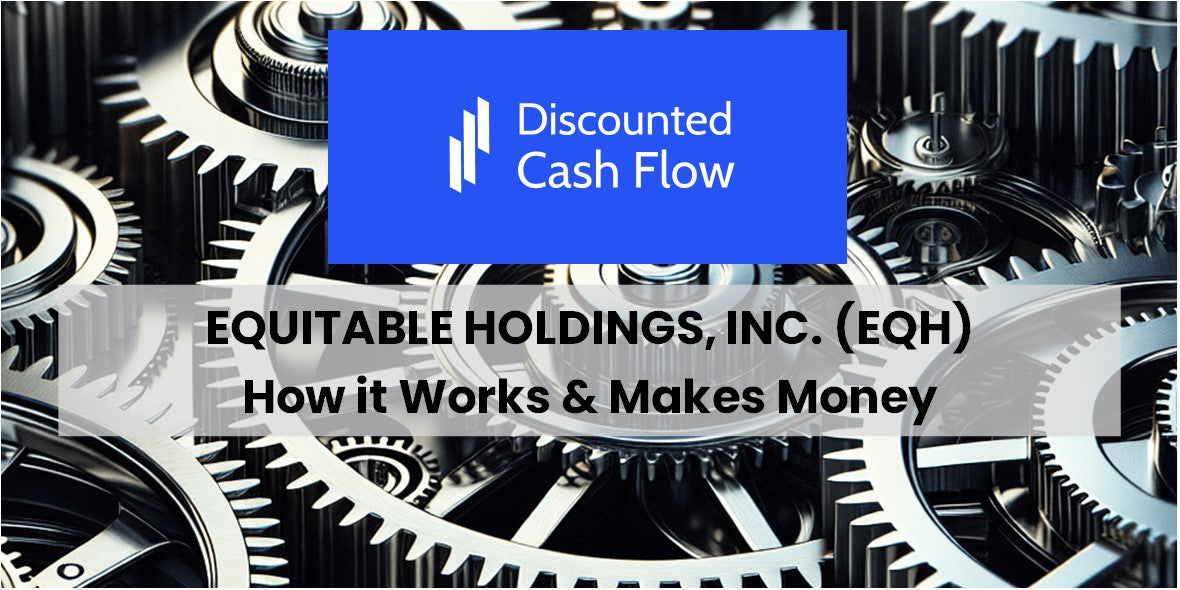 Equitable Holdings, Inc. (EQH): history, ownership, mission, how it ...