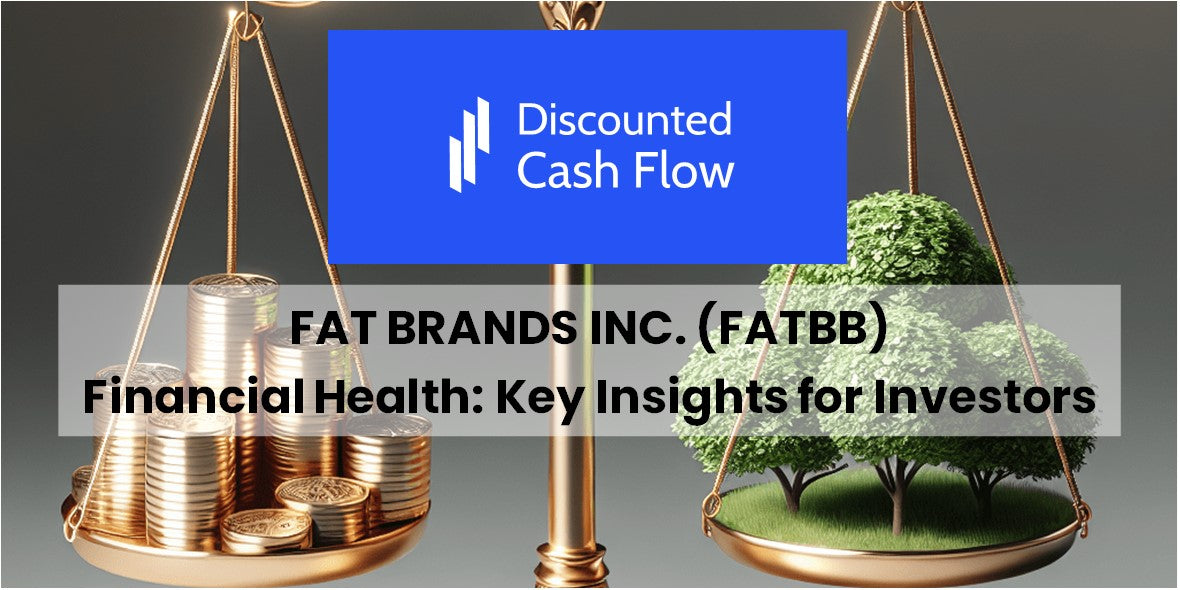 Breaking Down FAT Brands Inc. (FATBB): Key Insights for Investors ...