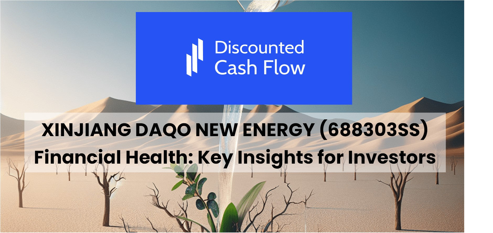 Breaking Down Xinjiang Daqo New Energy (688303SS) Financial Health: Key ...
