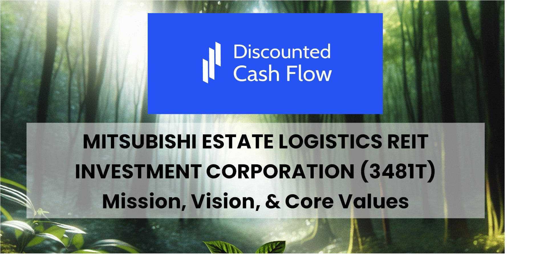 Mission Statement, Vision, & Core Values (2025) of Mitsubishi Estate ...