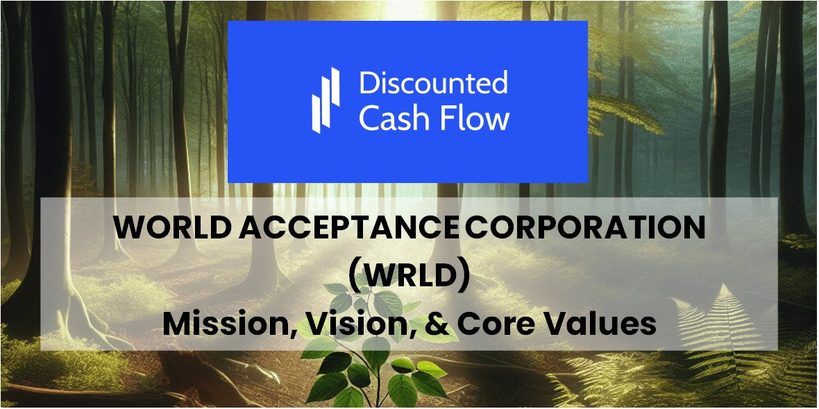 Mission Statement, Vision, & Core Values (2025) of World Acceptance ...