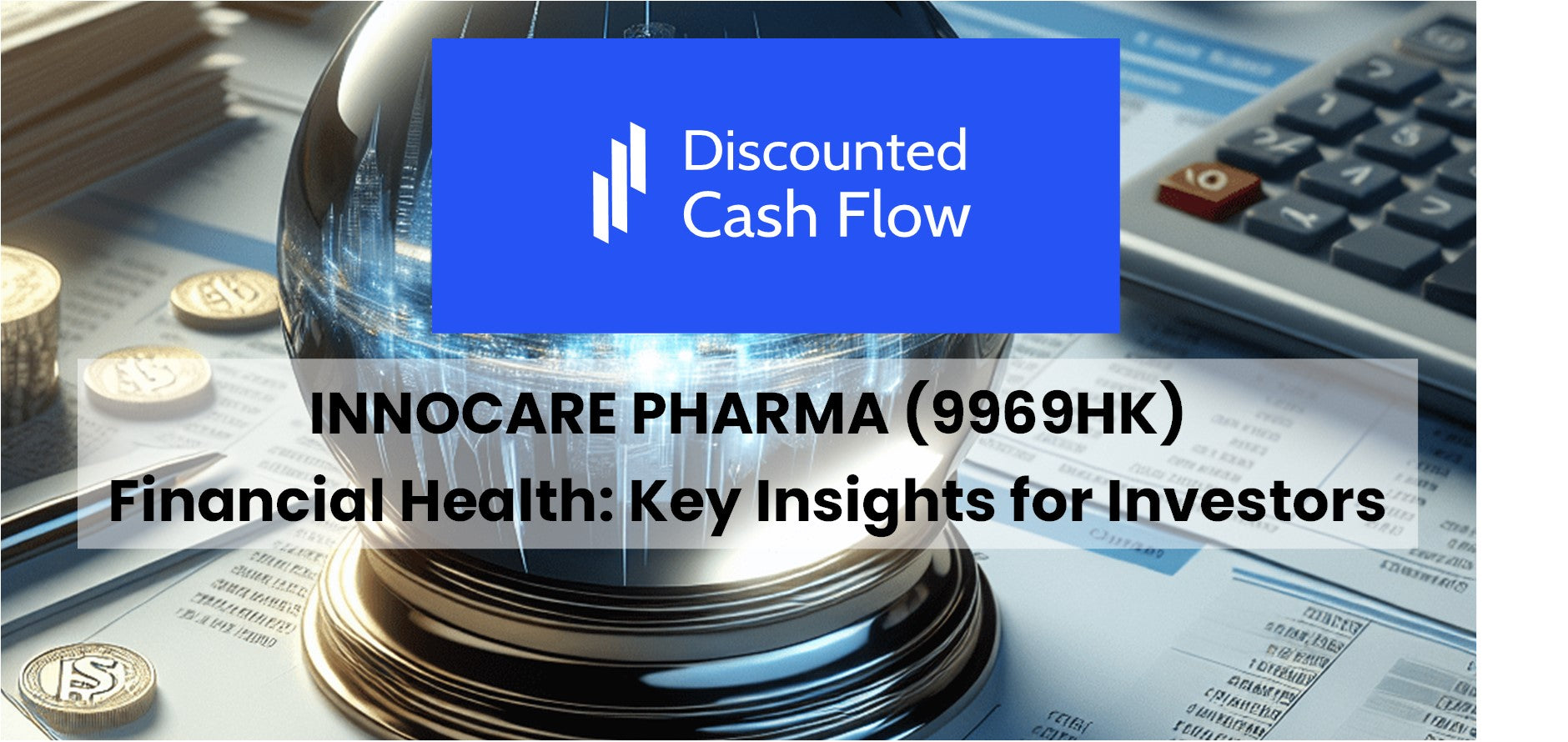 Breaking Down InnoCare Pharma (9969HK) Financial Health: Key Insights ...