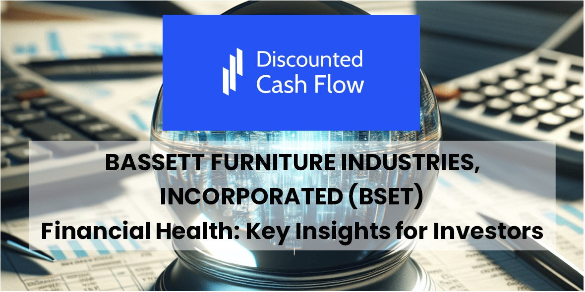Breaking Down Bassett Furniture Industries, Incorporated (BSET): Key ...