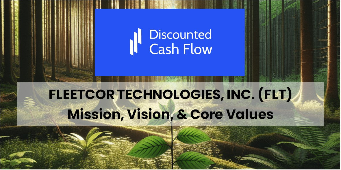 Mission Statement, Vision, & Core Values (2025) of FLEETCOR ...