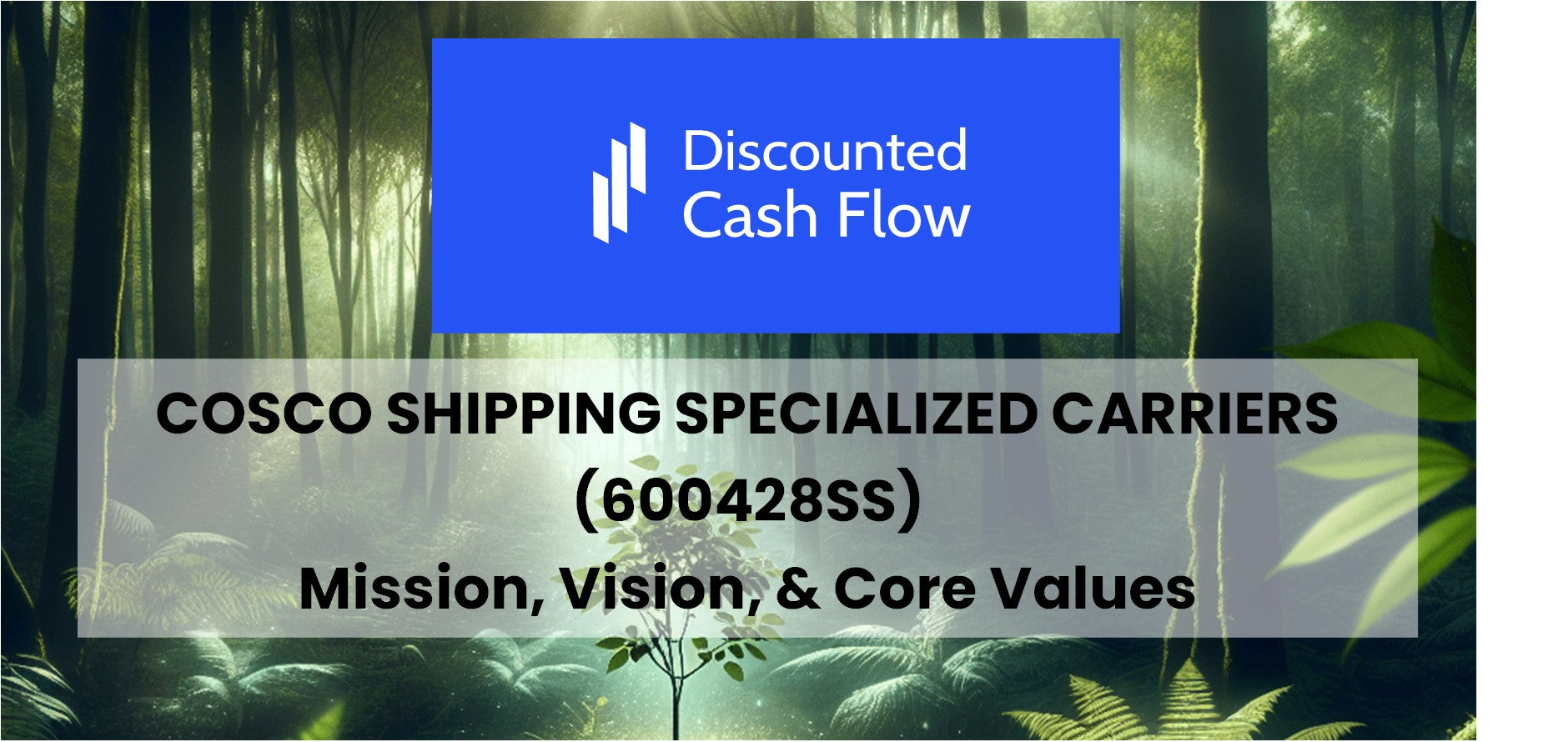 Mission Statement, Vision, & Core Values (2025) of COSCO SHIPPING ...