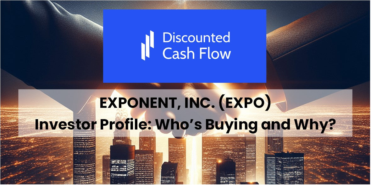 Exploring Exponent, Inc. (EXPO): Who s Buying and Why? – DCFmodeling.com