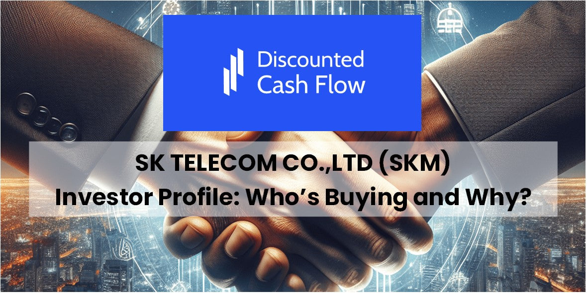 Exploring SK Telecom Co.,Ltd (SKM): Who s Buying and Why? – DCFmodeling.com